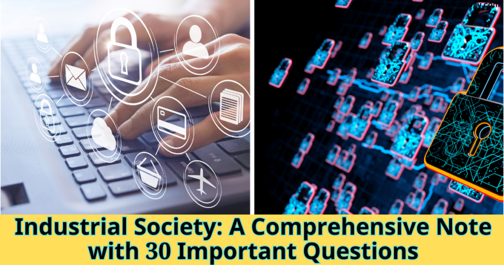 Post-Industrial Society Comprehensive Note with 30 Questions