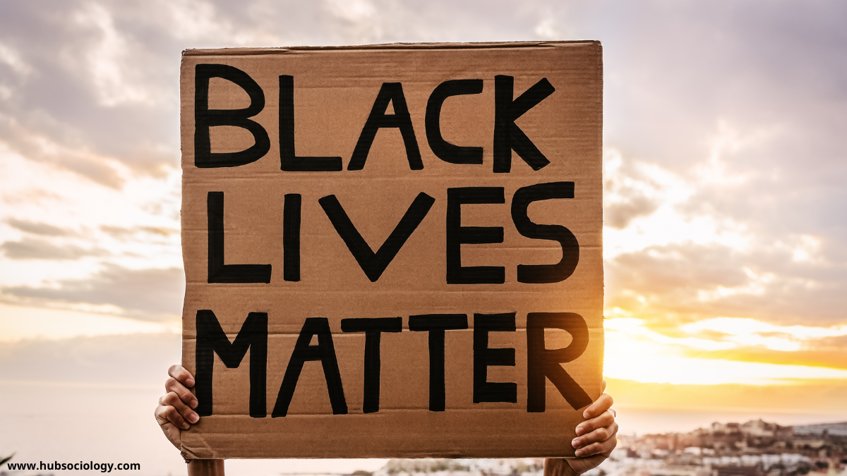 Sociology of Black Lives Matter Movement in America & 15 FAQ